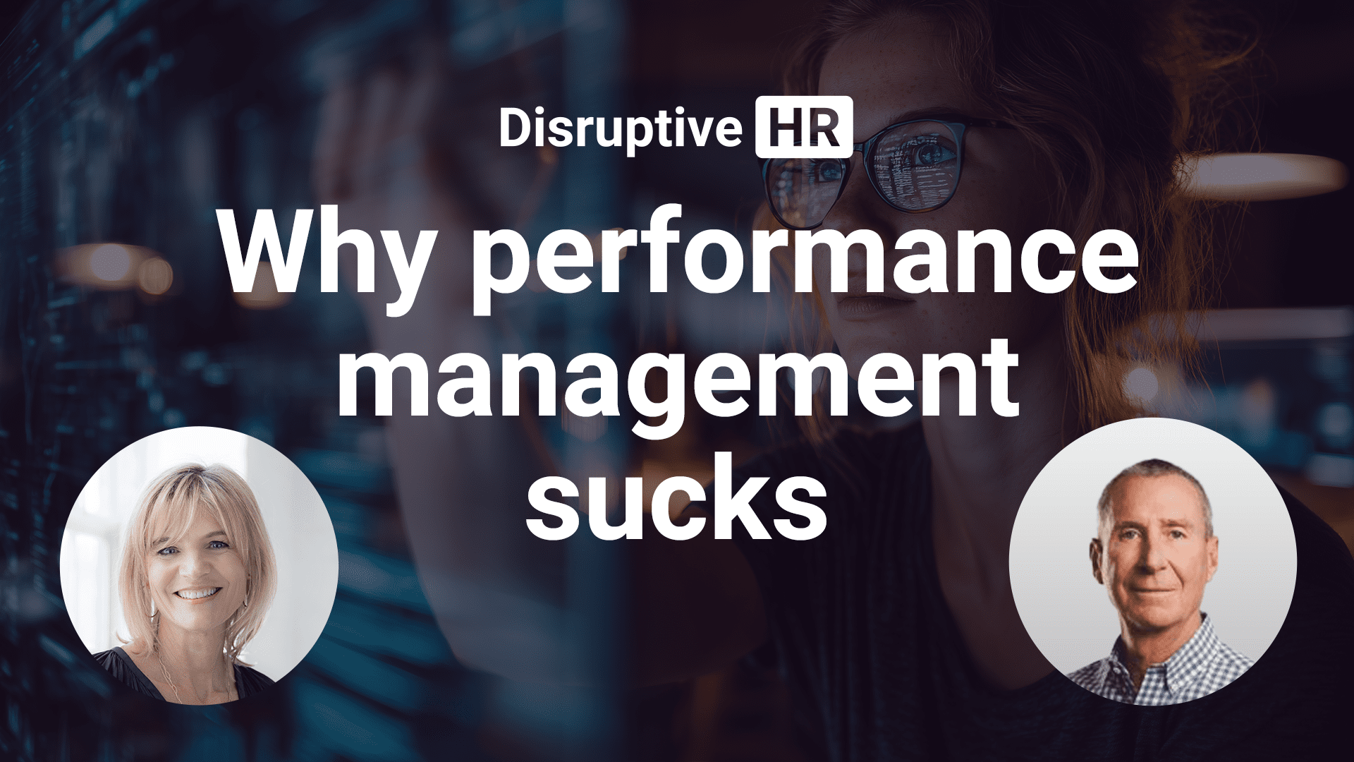 Why Performance Management Sucks (And What to Do About It) - Disruptive HR